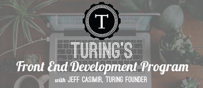 Front End Engineering with Jeff Casimir of Turing School | Course Report