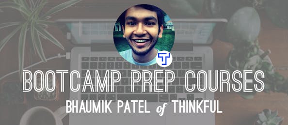 Bootcamp Prep Courses with Thinkful | Course Report